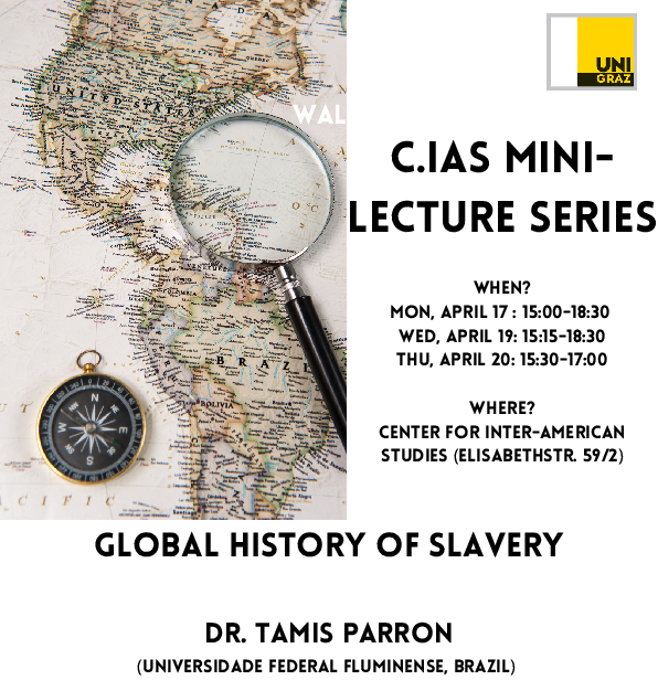 C.IAS Mini Lecture Series: Global History of Slavery - Zentrum für ...
